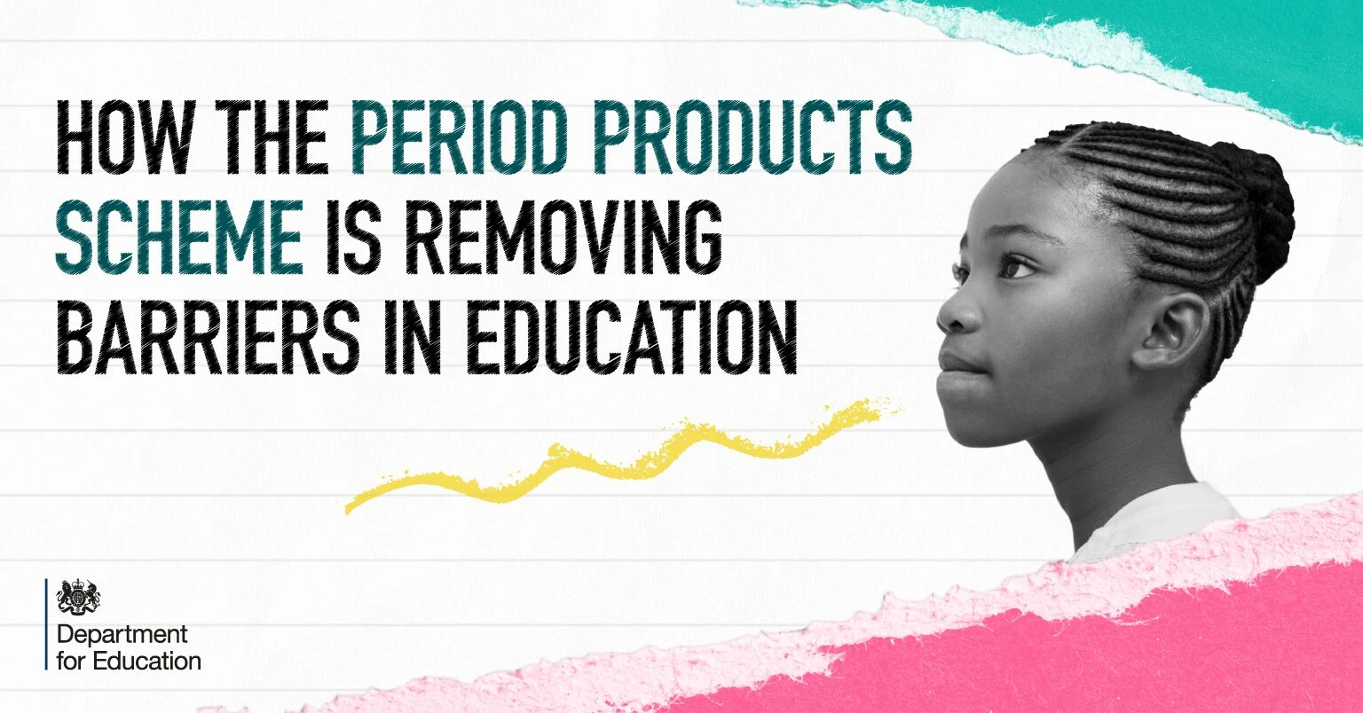 How the Period Products Scheme is removing barriers in education ...